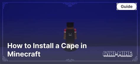 How To Install A Cape In Minecraft WIKI MINE All About Minecraft