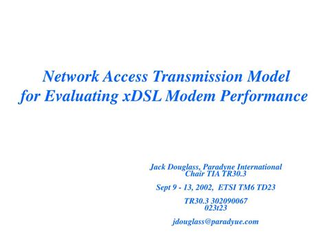 PPT Network Access Transmission Model For Evaluating XDSL Modem Performance PowerPoint