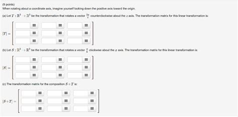 solved 9 points when rotating about a coordinate axis