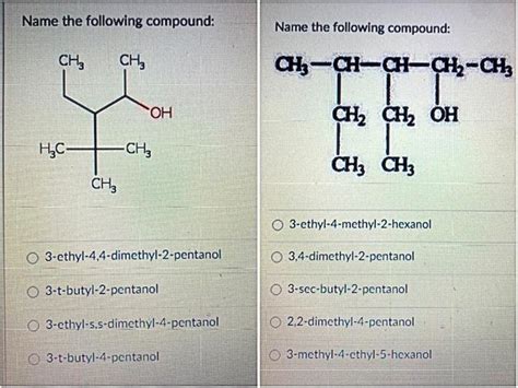 Solved Name the following compound: CH3 CH3 -CH3 OH H₂C- CH3 | Chegg.com