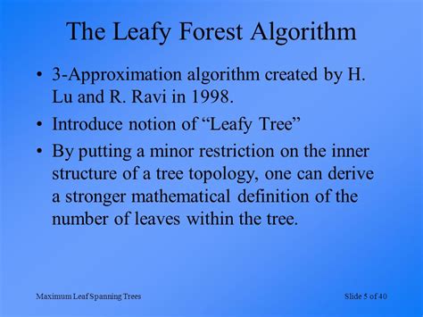 Approximation Algorithms For Maximum Leaf Spanning Trees MLSTs Dean L Zeller Kent State