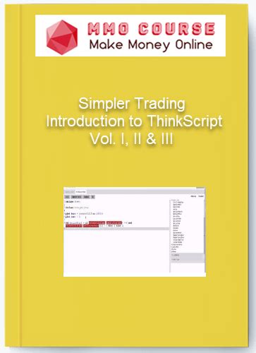 Download Simpler Trading Introduction To Thinkscript Vol I Ii And Iii