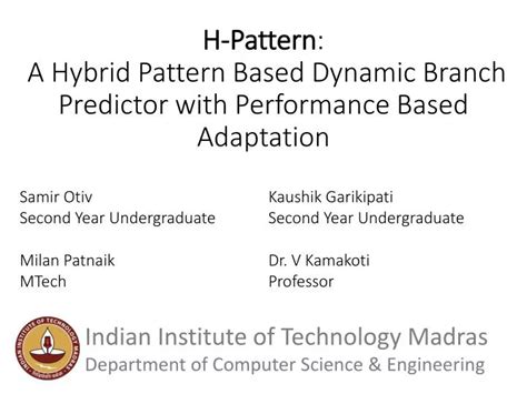 Ppt H Pattern A Hybrid Pattern Based Dynamic Branch Predictor With