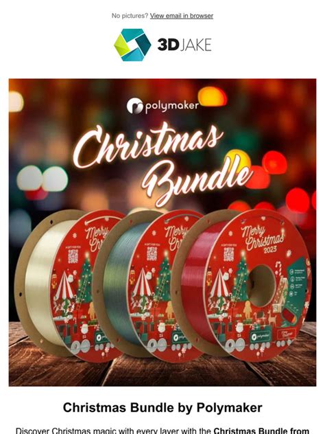 3djake ⏰ For A Limited Time Only The Christmas Bundle By Polymaker