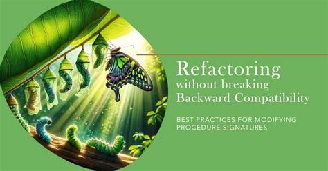 Refactoring Procedure Signatures The Dos And Donts