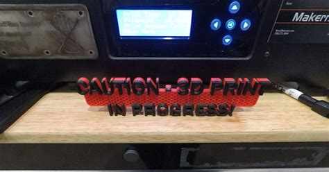 3d print in progress sign by makerneer download free stl model