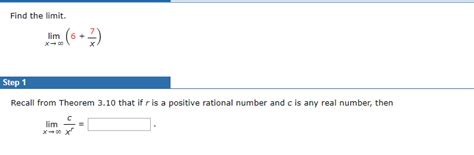 solved find the limit step 1 recall from theorem 3 10 that