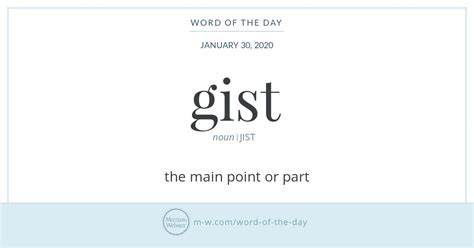 Word Of The Day Gist Merriam Webster