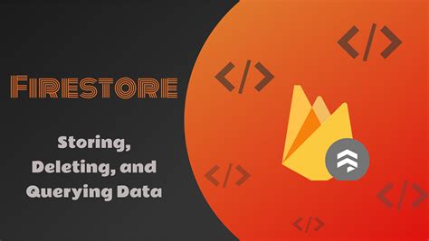 Firestore — Storing Deleting And Querying Data By Aditi Chowdhuri Medium
