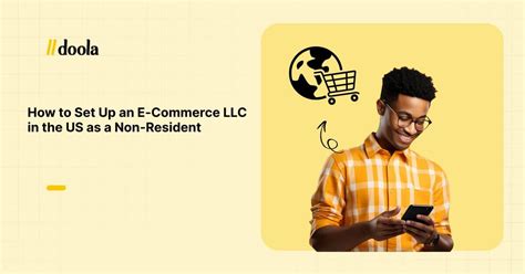 How To Set Up An E Commerce Llc In The Us As A Non Resident Doola Is For Doers Llc Formation