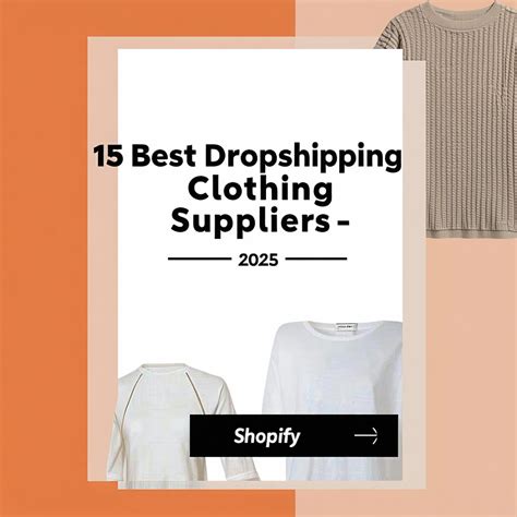 15 Best Dropshipping Clothing Suppliers 2025 Shopify