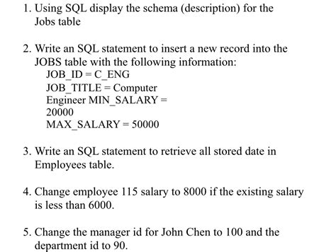 1 Using SQL display the schema description | StudyX