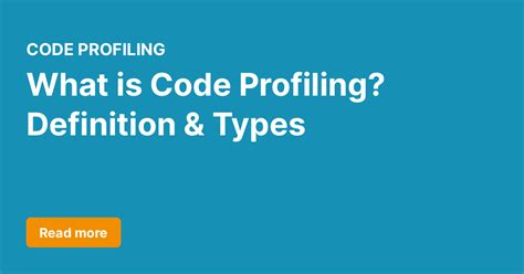 What Is Code Profiling Definition And Types Glossary Conclusive