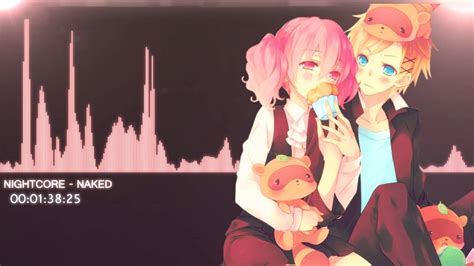 NIGHTCORE DEV Naked YouTube