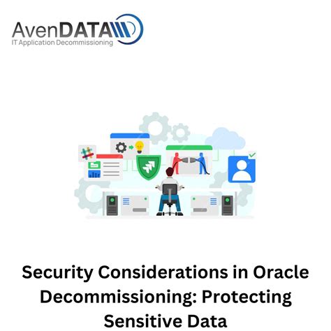 security considerations in oracle decommissioning protecting sensitive