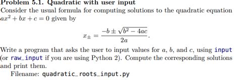Solved Problem Quadratic With User Input Consider The Chegg