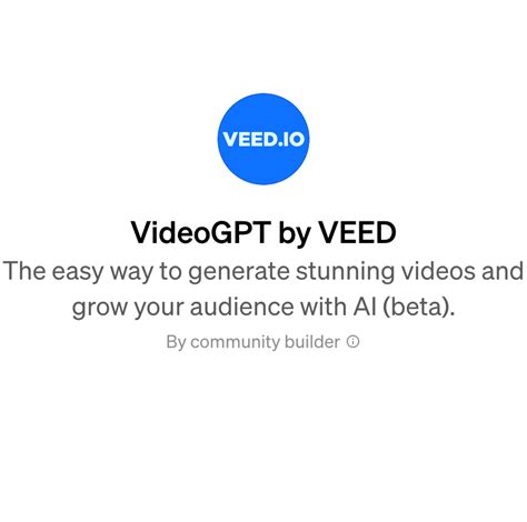 VideoGPT By VEED On GPT Review The World S Largest Most Trusted Source On GPTs