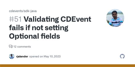 validating cdevent fails if not setting optional fields · issue 51