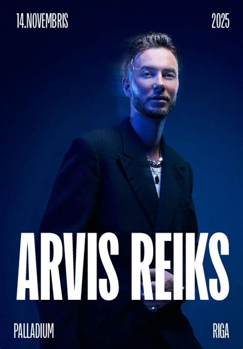 Arvis Reiks 14112025 2000 Palladium Rīga Rīga Mūzika