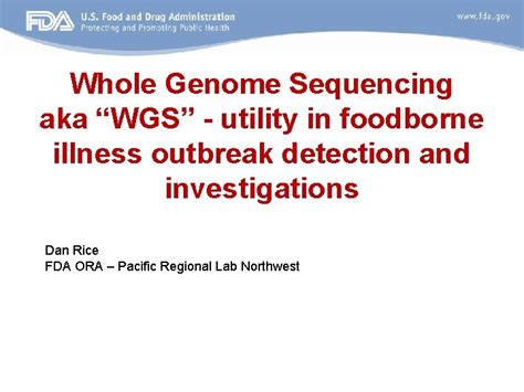 Whole Genome Sequencing Aka WGS Utility In Foodborne