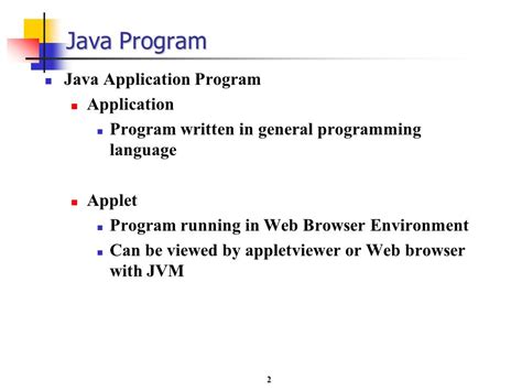 1 Programming Java Java Basics 2 Java Program Java Application Program