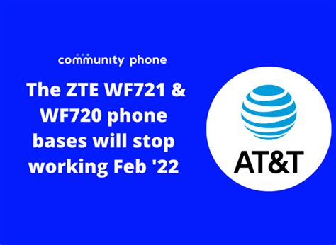 The Zte Wf721 And Wf720 Phone Bases Will Stop Working Feb 22