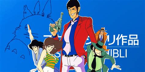 Everything Studio Ghibli Fans Need To Know About Lupin The Third