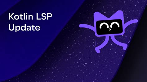 Kodees Kotlin Roundup 2220 Beta2 Kotlin Lsp Update Shipaton 2025