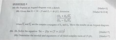 Solved QUESTION A I Explain An Argand Diagram With A Chegg