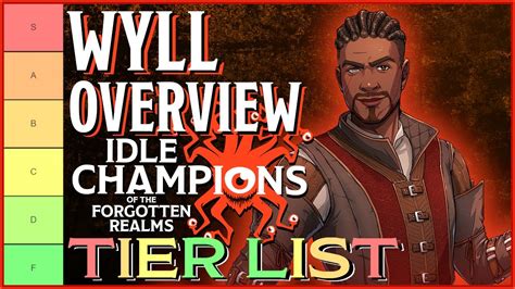 Wyll Tier List Ranking And Overview Idle Champions Youtube