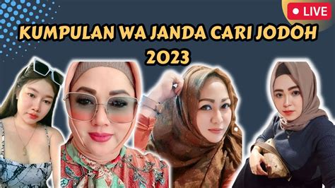4 WA JANDA TERBARU CARI JODOH 2023 - Janda Cari Jodoh Sederhana - Janda ...