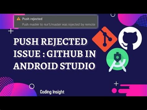 Github Push Rejected Problem In Android Studio Android Studio
