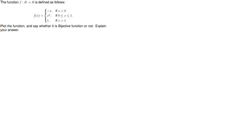 Solved The Function F R R Is Defined As Follows If Chegg Com