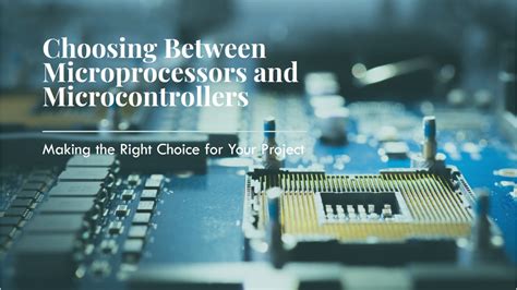 Microcontrollers Or Microprocessors