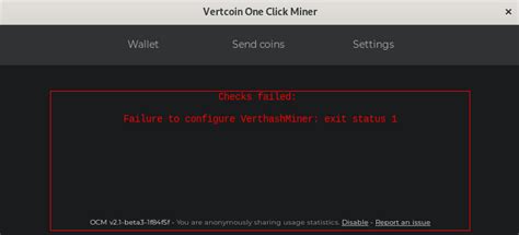 Checks Failed Failure To Configure VerthasMiner Exit Status Issue Vertcoin Project