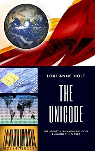 The Unicode The Secret Alphanumeric Code Running The World Kindle