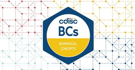 New Cdisc Biomedical Concepts Bcs And Sdtm Dataset Specializations