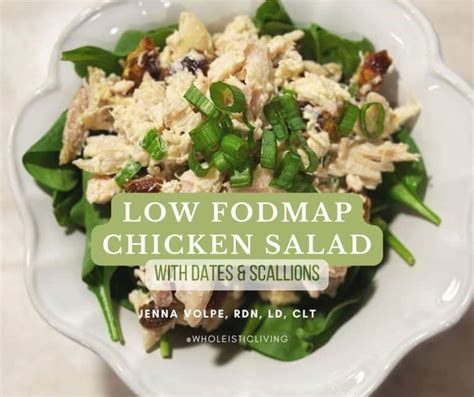Low Fodmap Chicken Salad With Dates And Scallions Jenna Volpe Rdn Ld Clt Functional