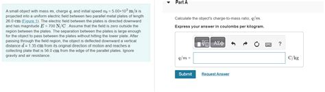 [solved] a small object with mass m charge q and initia