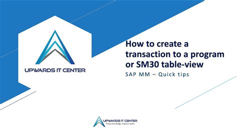 how to create a transaction to a program or sm30 table view youtube