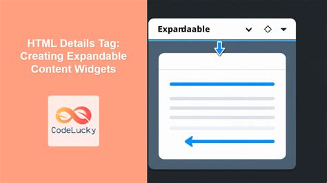 HTML Details Tag Creating Expandable Content Widgets CodeLucky