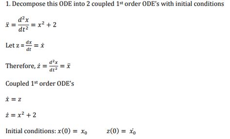 Solved 1 Decompose This Ode Into 2 Coupled 1st Order Odes