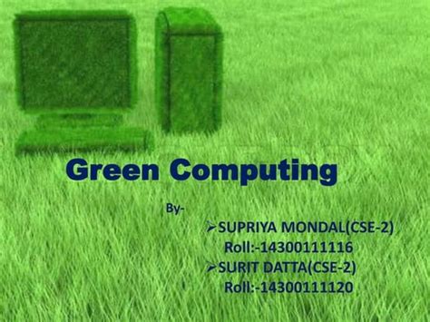Green Computing Presentation Pptx