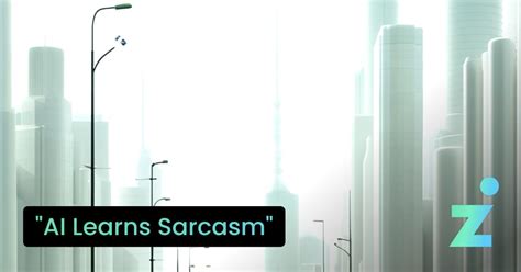 Ai Sarcasm Detector Enhances Human Ai Interaction 🤖 By Junedwrites Aug 2024 Medium