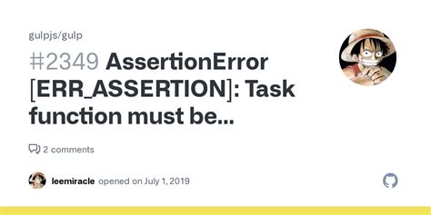 Assertionerror Errassertion Task Function Must Be Specified · Issue