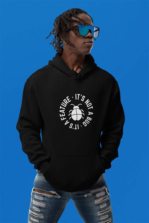Funny Programmer Hoodie It S Not A Bug It S A Feature Coding Meme
