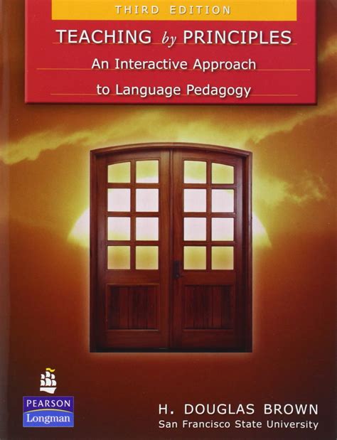 Teaching By Principles An Interactive Approach To Language Pedagogy 9780136127116