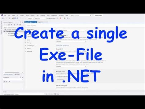 How To Create A Single Self Contained Exe File For A NET Application YouTube