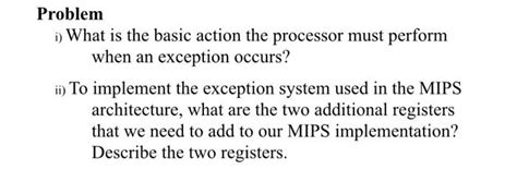 Solved Problem I What Is The Basic Action The Processor