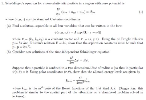 solved schrödinger s equation for a non relativistic